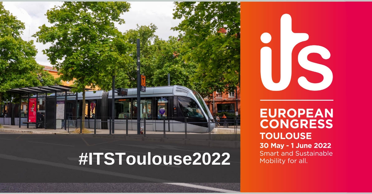 ITS European Congress 2022, "Smart and sustainable mobility for all"